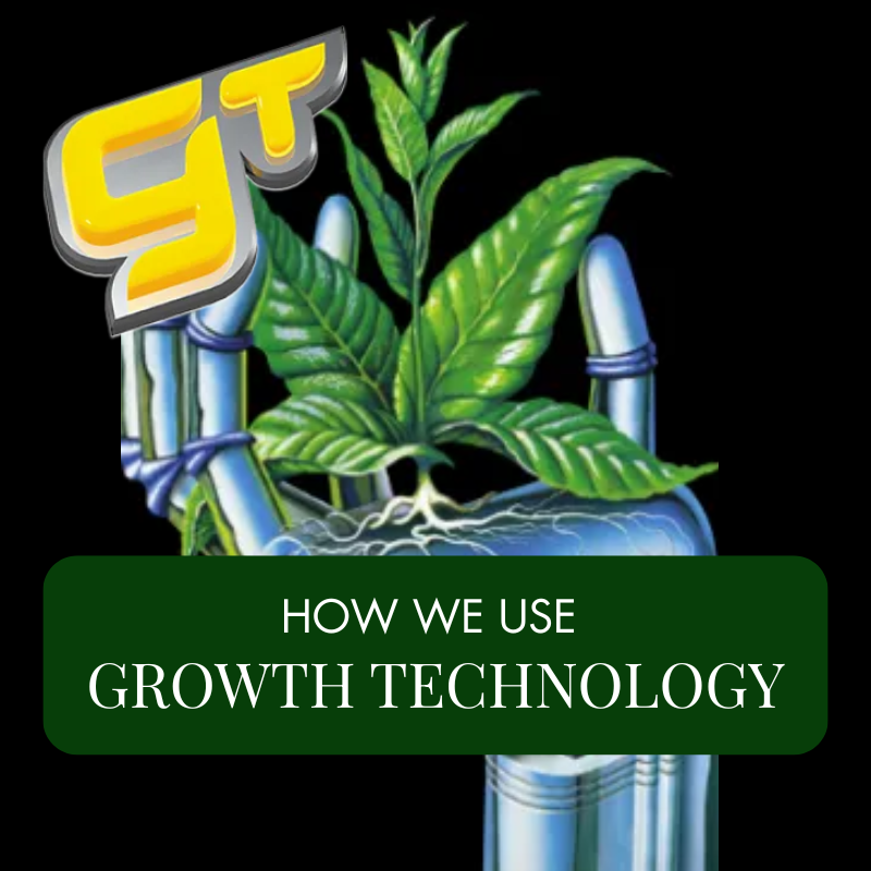 Growth Technology Guide | How We Feed Our Indoor Plants